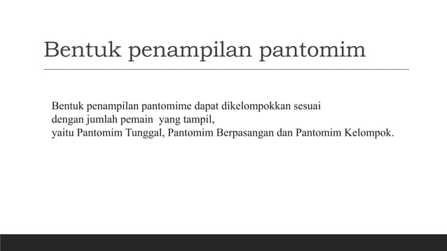Teknik dasar pantomim2 | PPTX