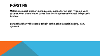 Teknik Dasar Pengolahan Makanan menggunakan suhu tinggi dan suhu dingin ...