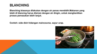 Teknik Dasar Pengolahan Makanan menggunakan suhu tinggi dan suhu dingin ...