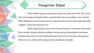 Teknik debat dan diskusi kelompok | PPTX