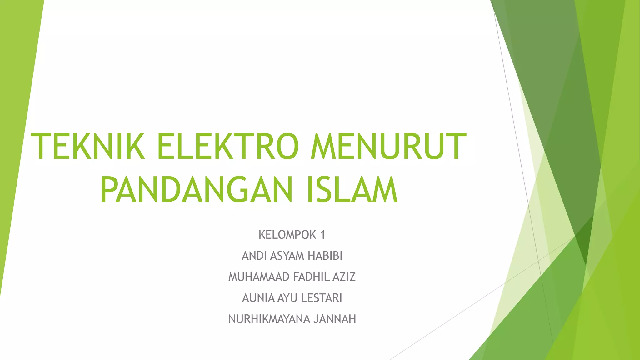 Teknik elektro menurut pandangan islam | PPTX
