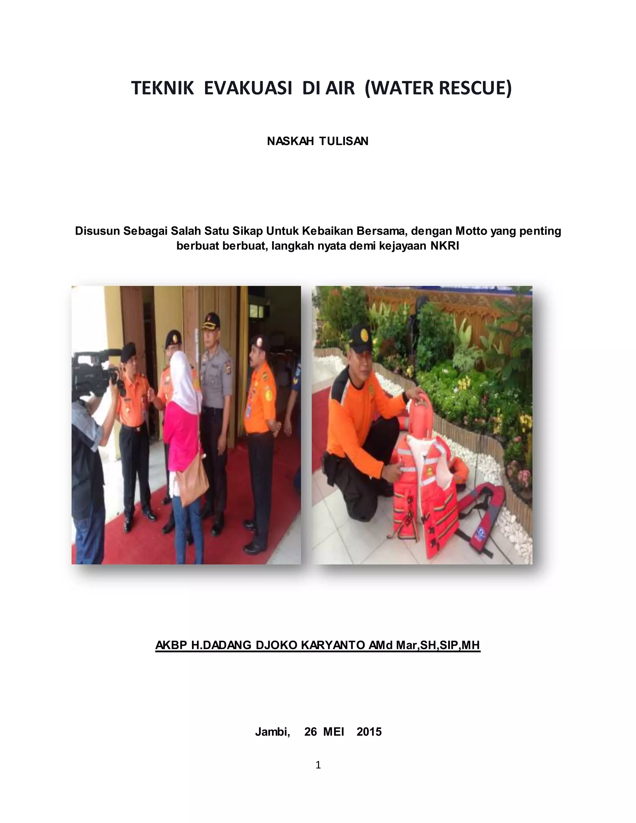 Teknik evakuasi di air1;AKBP DADANG DJOKO KARYANTO-JAMBI | DOCX