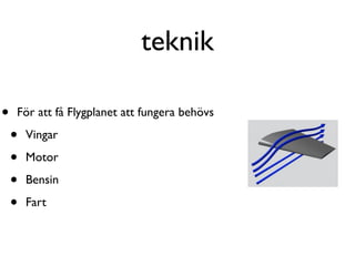 Teknik flygplan | KEY | Air Travel | Travel Type