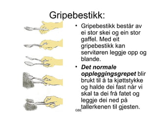 Teknikkar i serveringsfaget, nn | PPT