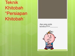 Teknik Khitobah | PPTX