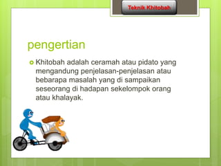 Teknik Khitobah | PPTX