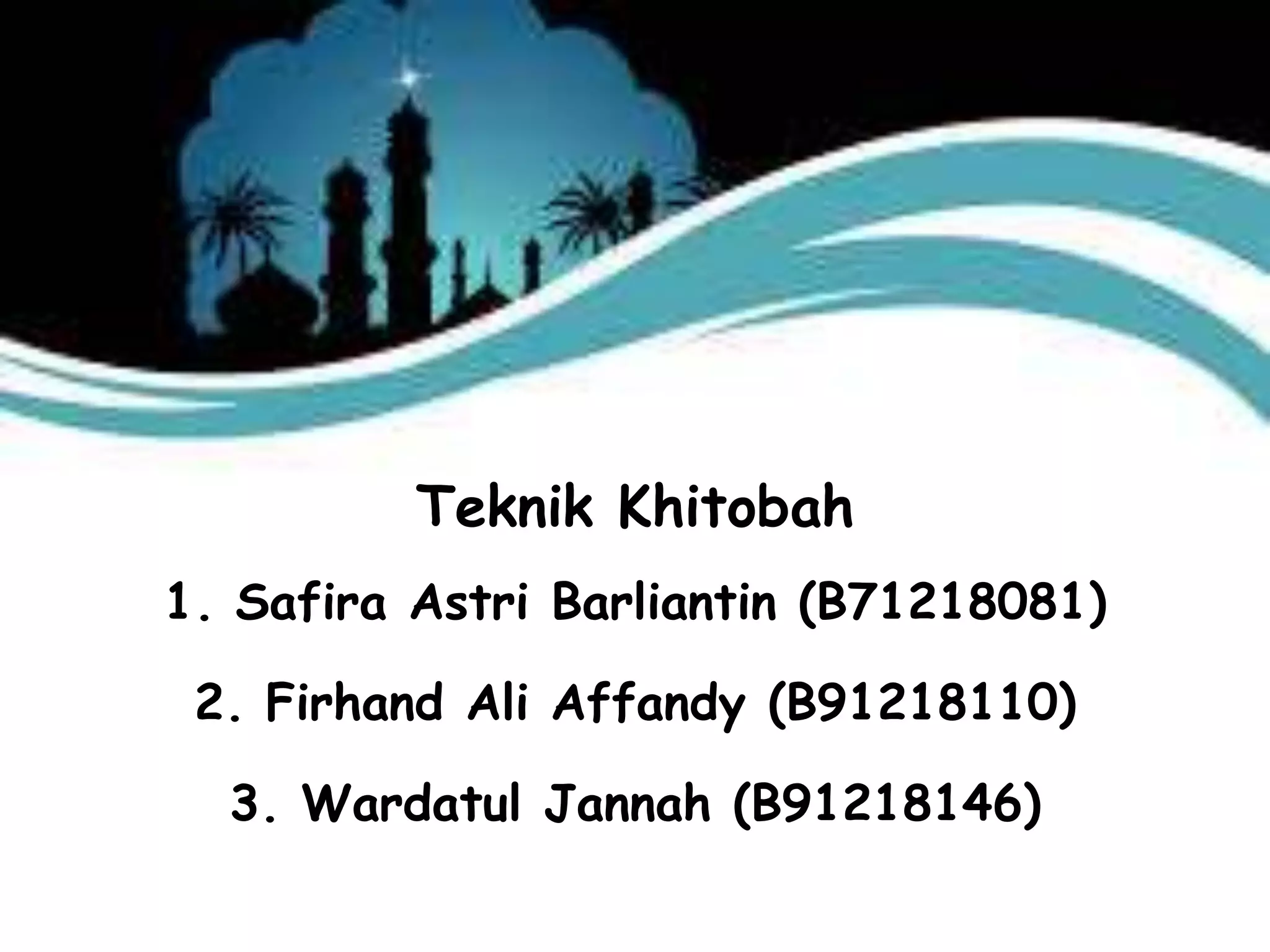 Serba serbi Teknik khitobah | PPTX