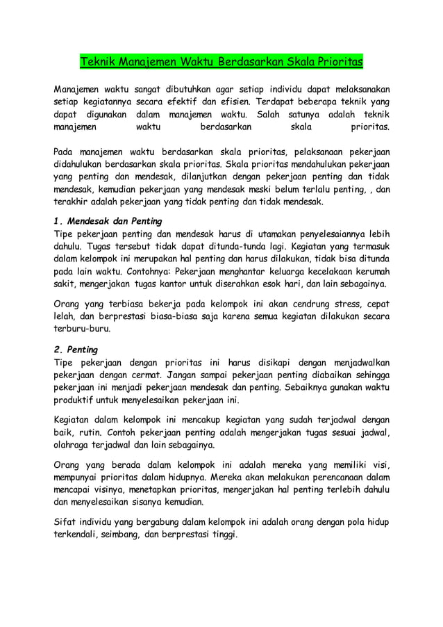Teknik manajemen waktu berdasarkan skala prioritas, delegasi, asertif ...