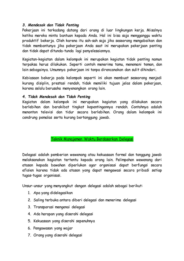 Teknik manajemen waktu berdasarkan skala prioritas, delegasi, asertif ...