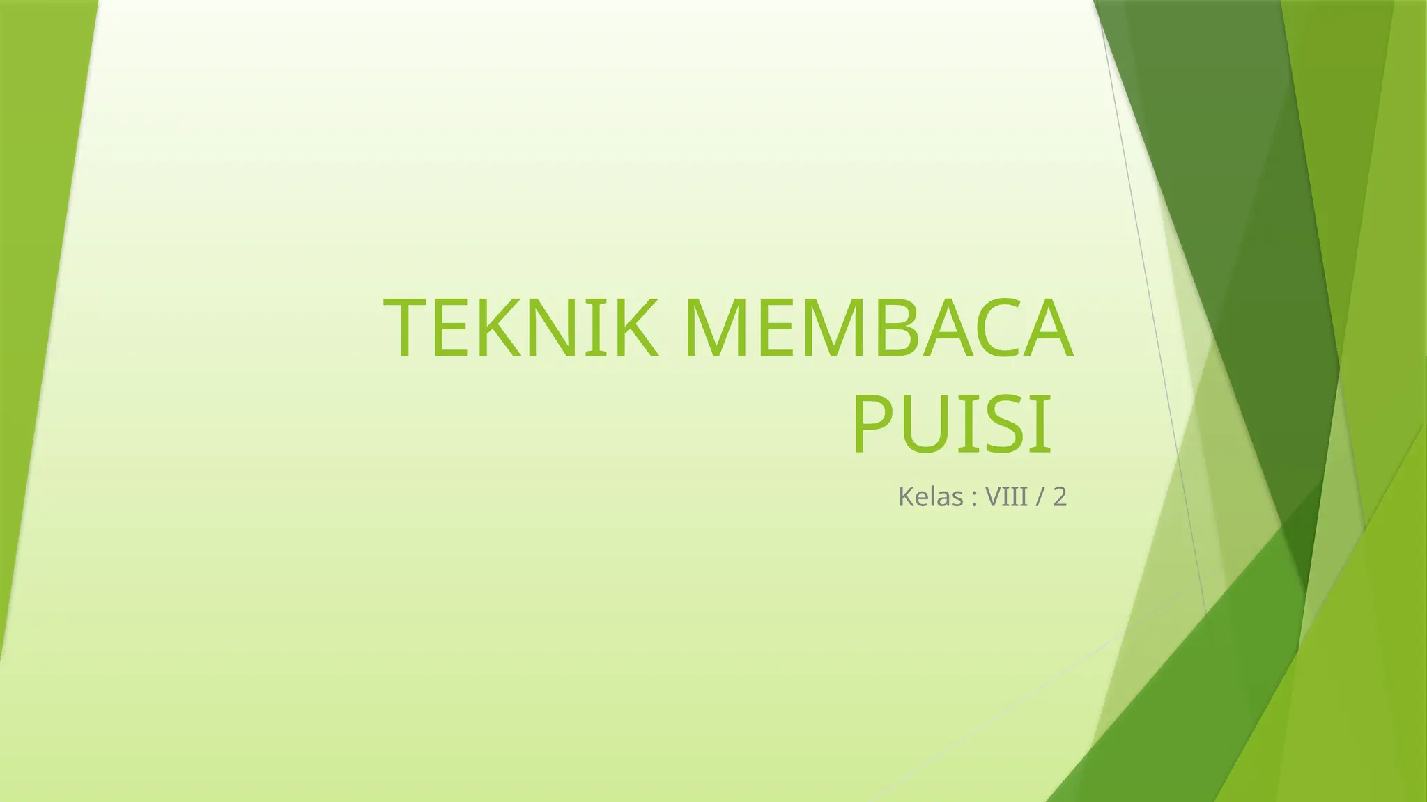 TEKNIK MEMBACA PUISI bahasa indonesia kelas IXPPT.pptx