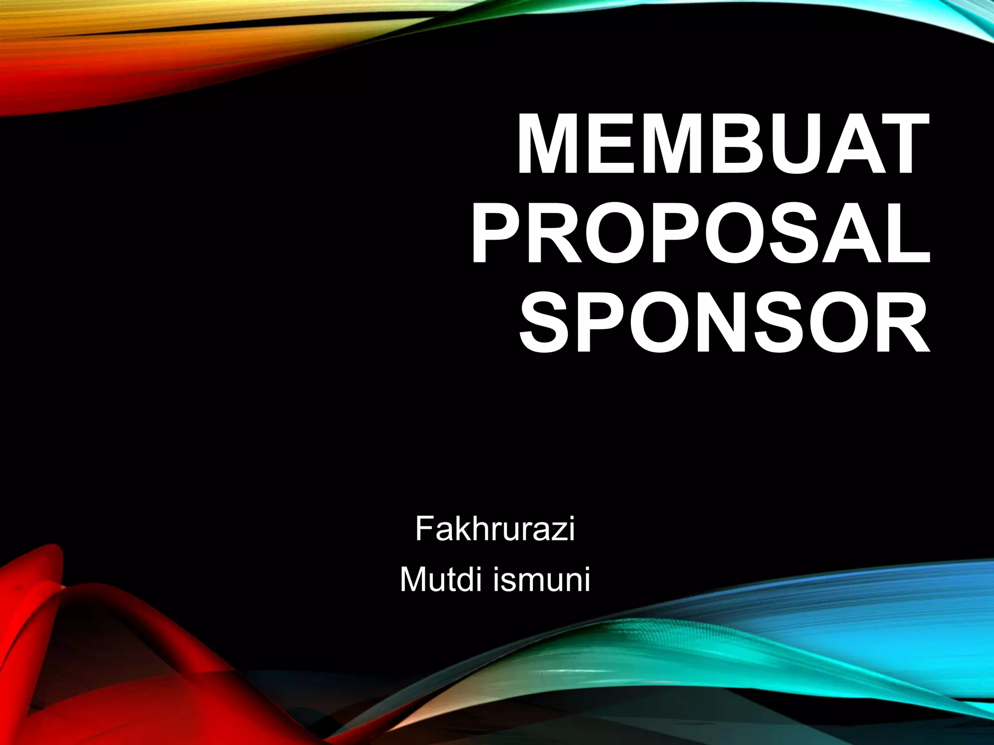 Teknik Membuat Proposal | PPTX