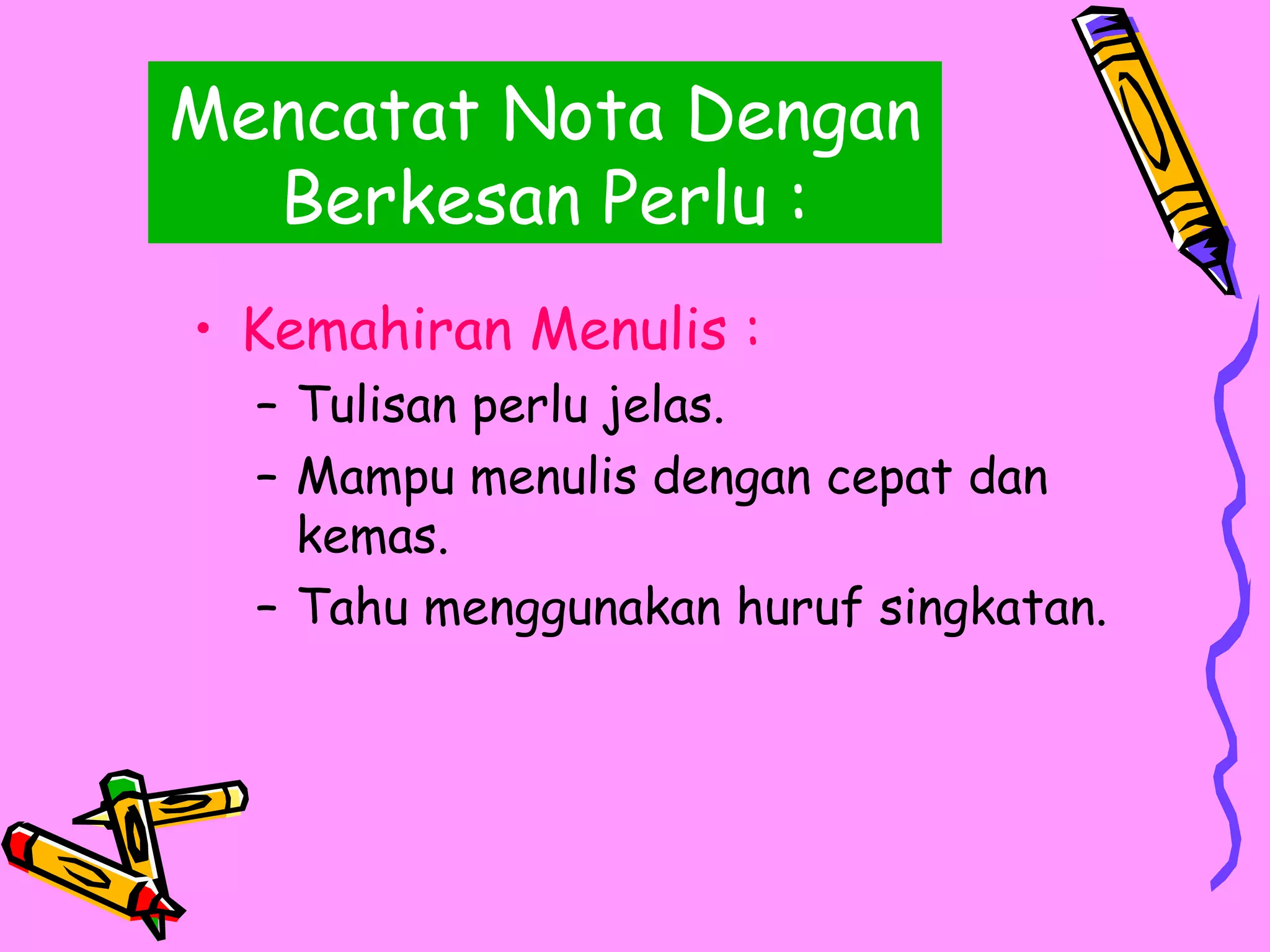 Teknik mencatat nota | PPT
