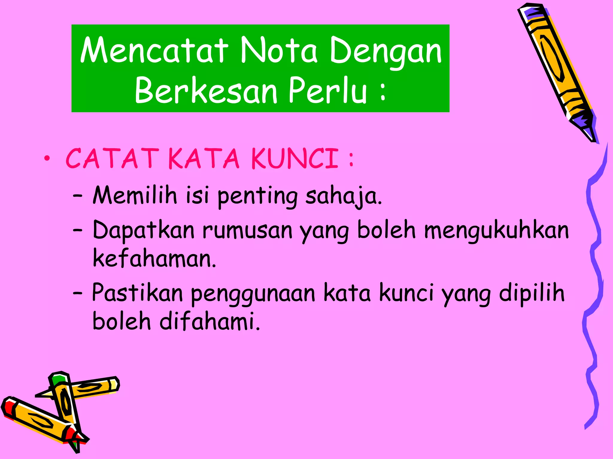Teknik mencatat nota | PPT