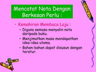 Teknik mencatat nota | PPT