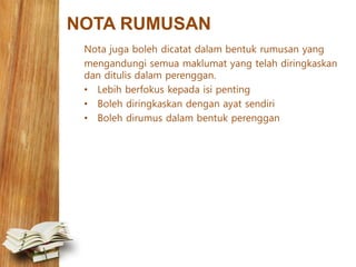 Teknik mengambil dan membuat nota | PPTX