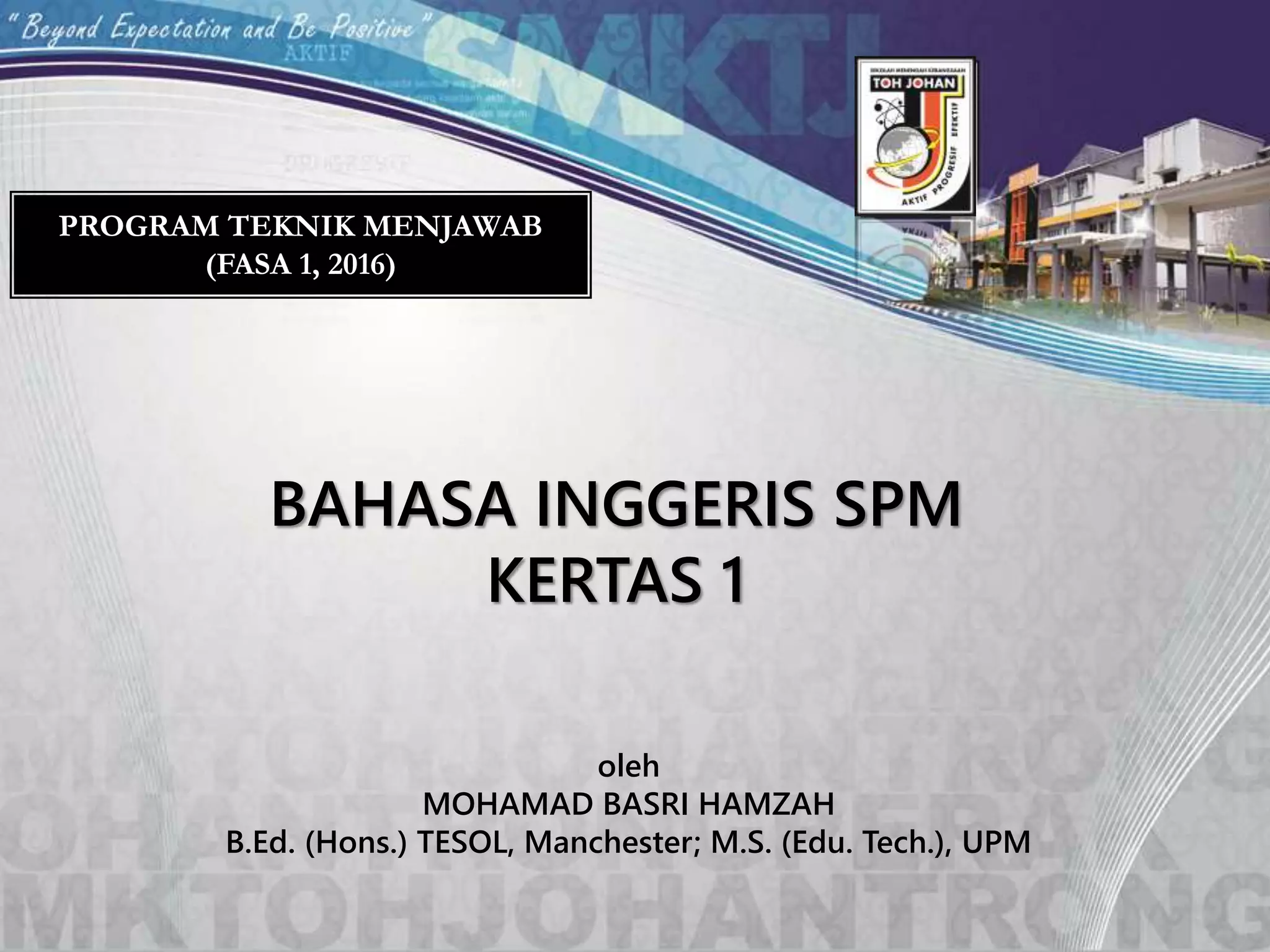 Teknik Menjawab BI SPM Kertas 1 | PPTX