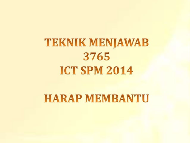 Teknik menjawab soalan ict spm 2015 | PPT