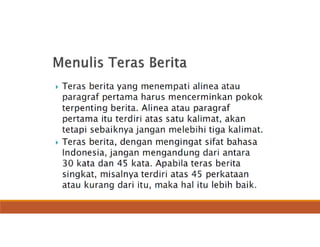 Teknik menulis berita | PPT
