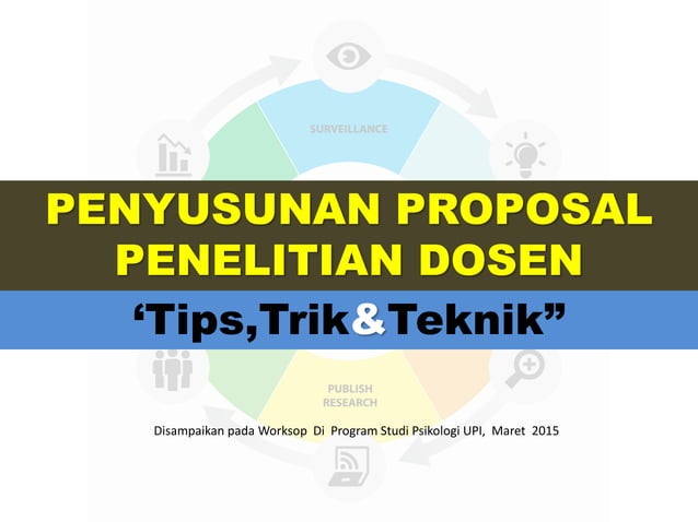 TEKNIK PENYUSUNAN PROPOSAL RISET | PDF