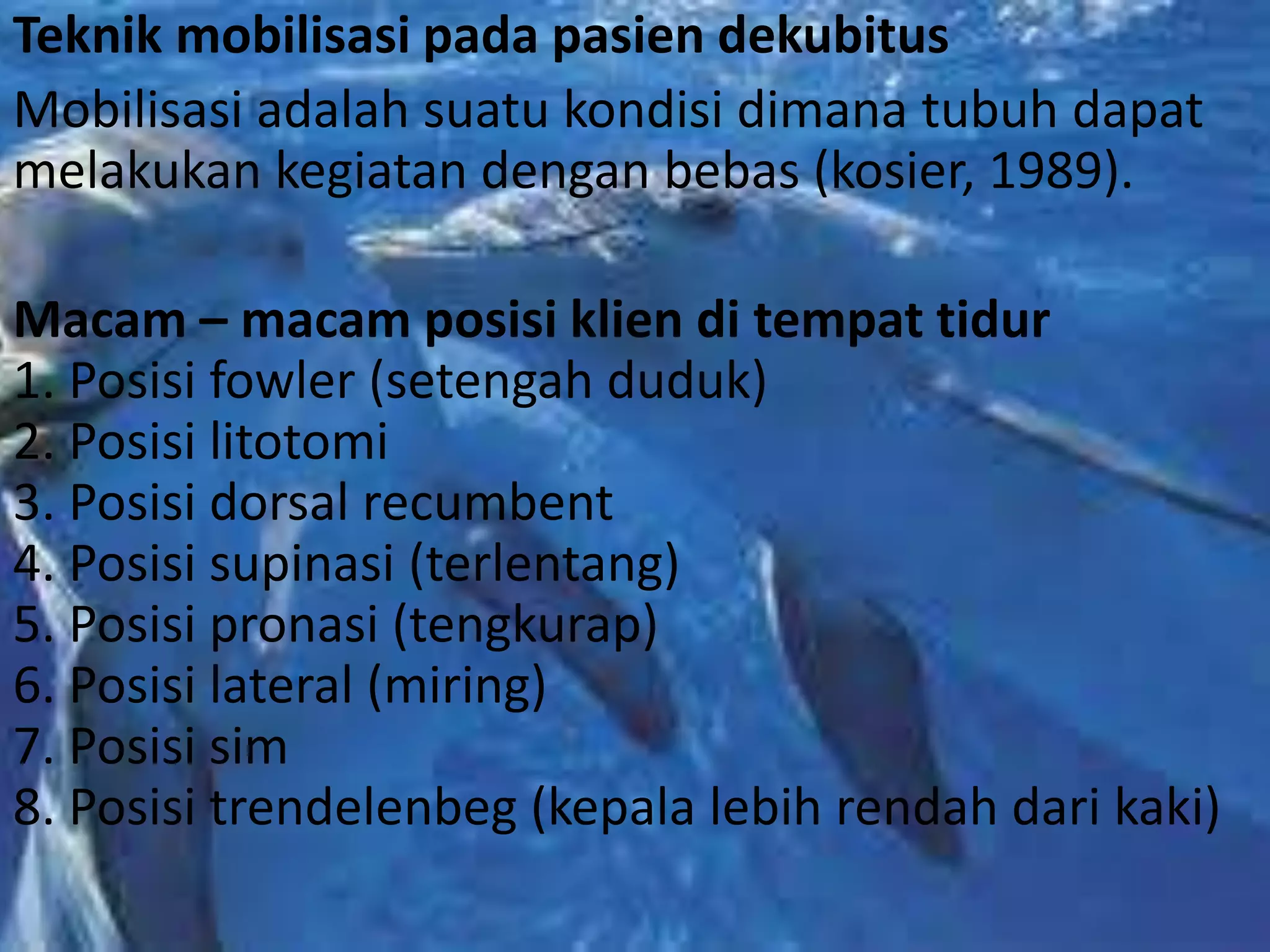 Teknik mobilisasi pada pasien dekubitus | PPTX