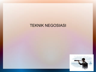 Teknik Negosiasi | PPT