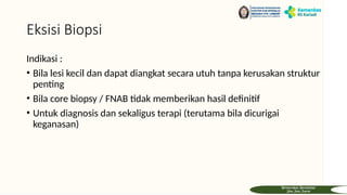 Teknik Operasi Biopsi Tumor (Core Biopsy, Incisi Biopsy, Excisi Biospsy ...