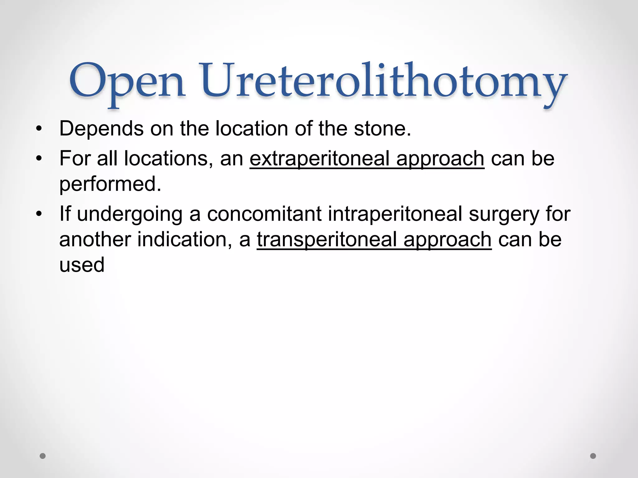 Open Ureterolithotomy | PPTX