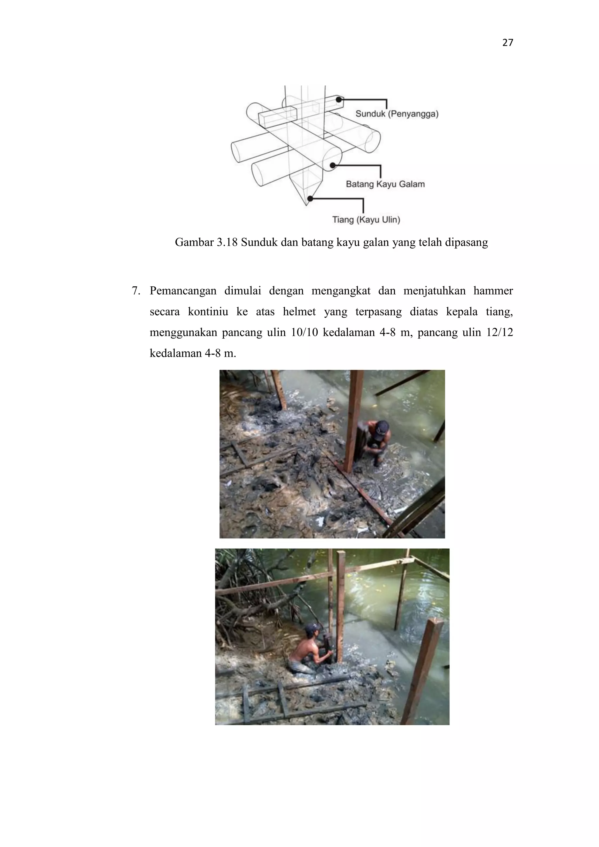 TEKNIK PEMASANGAN TIANG PANCANG ULIN MENARA PENGAWAS MANGROVE DI ...