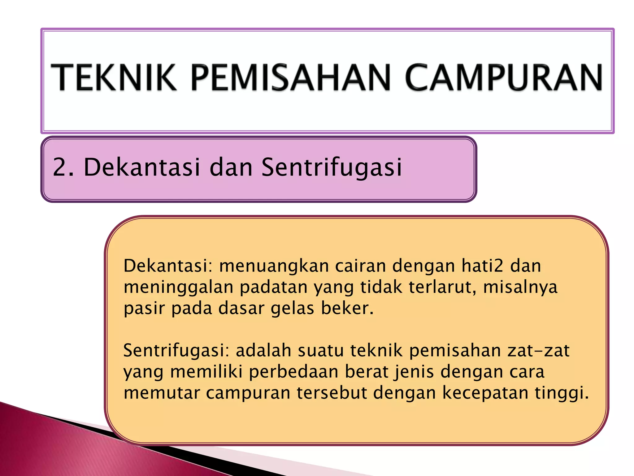 Teknik pemisahan campuran | PPTX