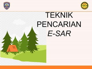TEKNIK PENCARIAN e sar dan jungle survival | PPTX