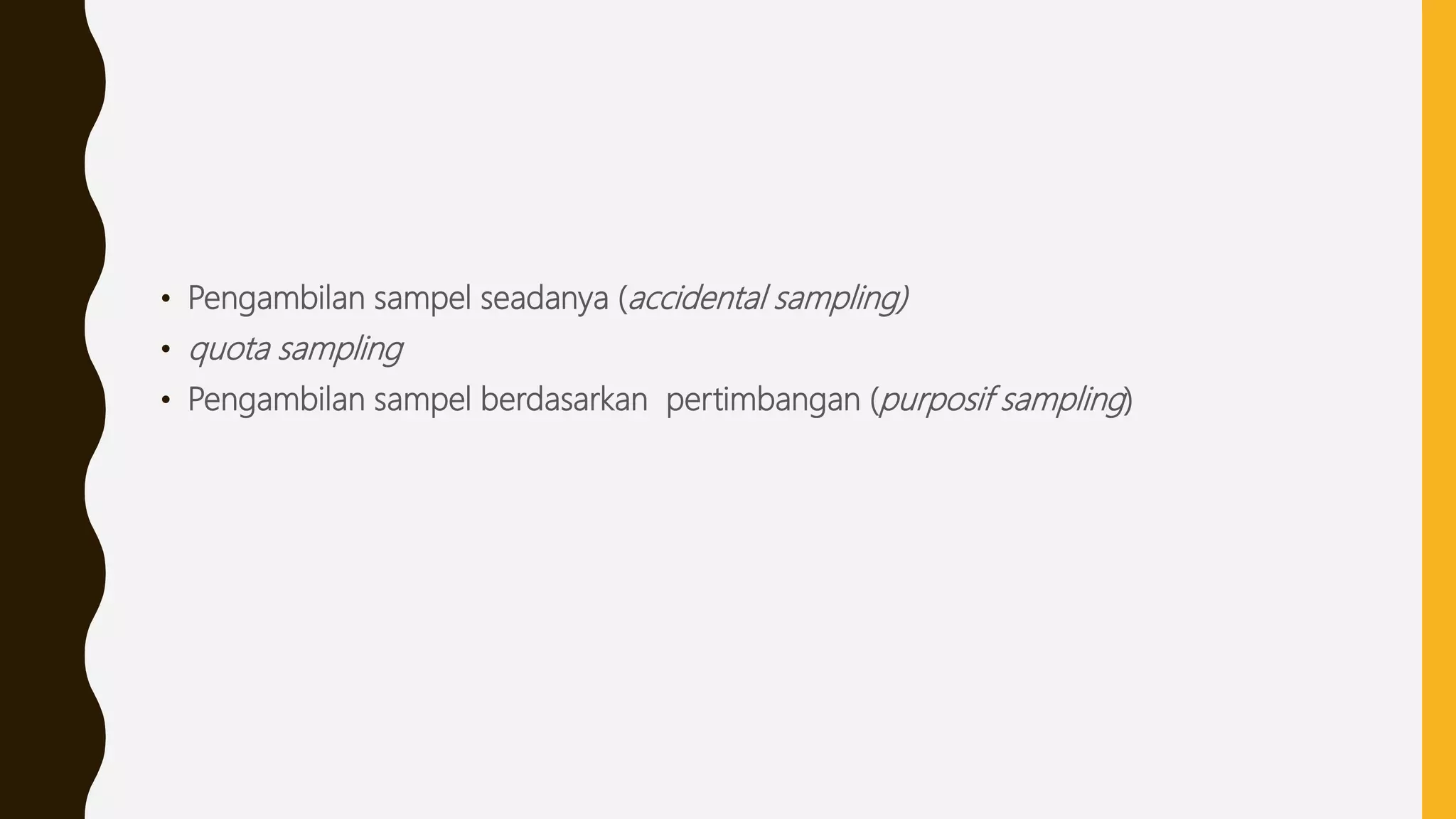 Teknik pengambilan sampel | PPTX