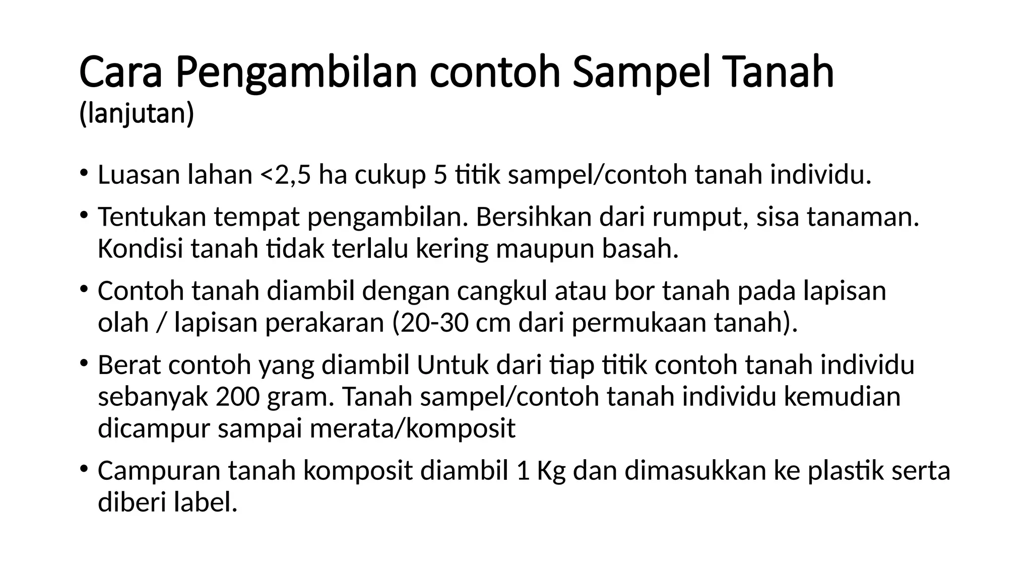 Teknik Pengambilan Contoh / Sampel Tanah | PPTX