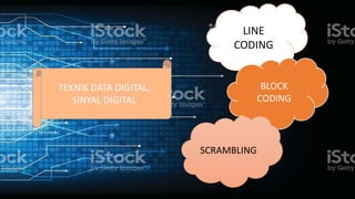 Teknik pengkodean sinyal | PPT