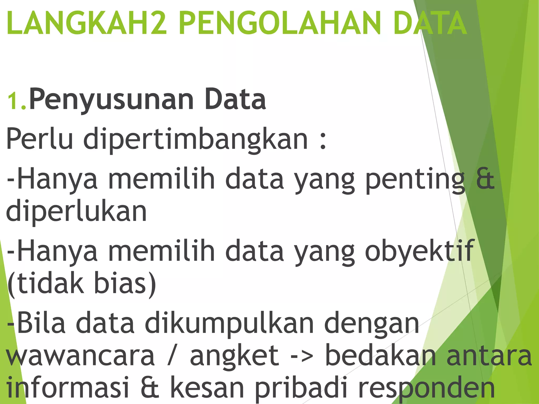 Teknik pengolahan dan penyajian data | PPT