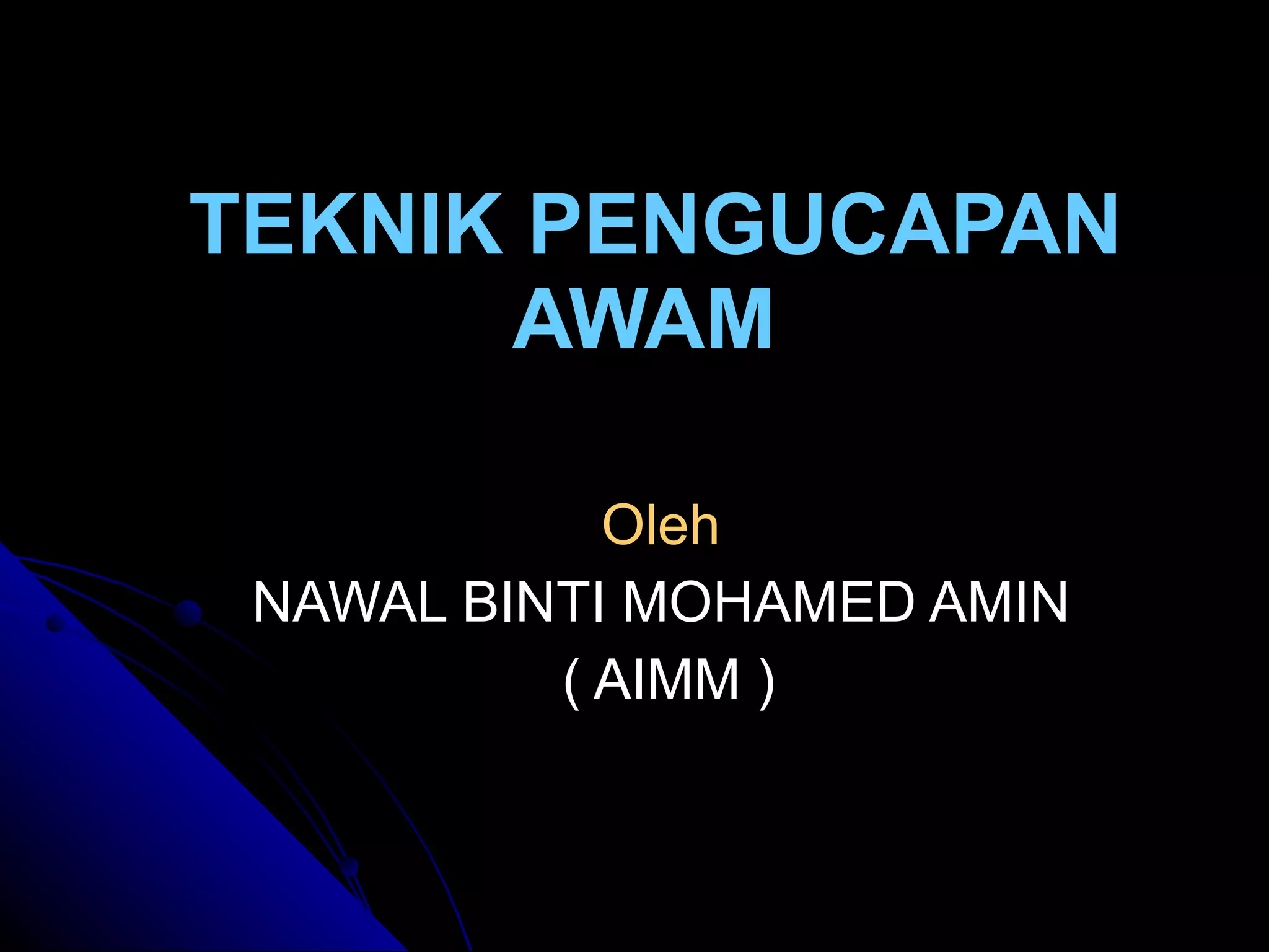 Teknik Pengucapan Awam | PPT