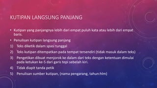 Bahasa Indonesia Teknik Pengutipan-rev.pptx