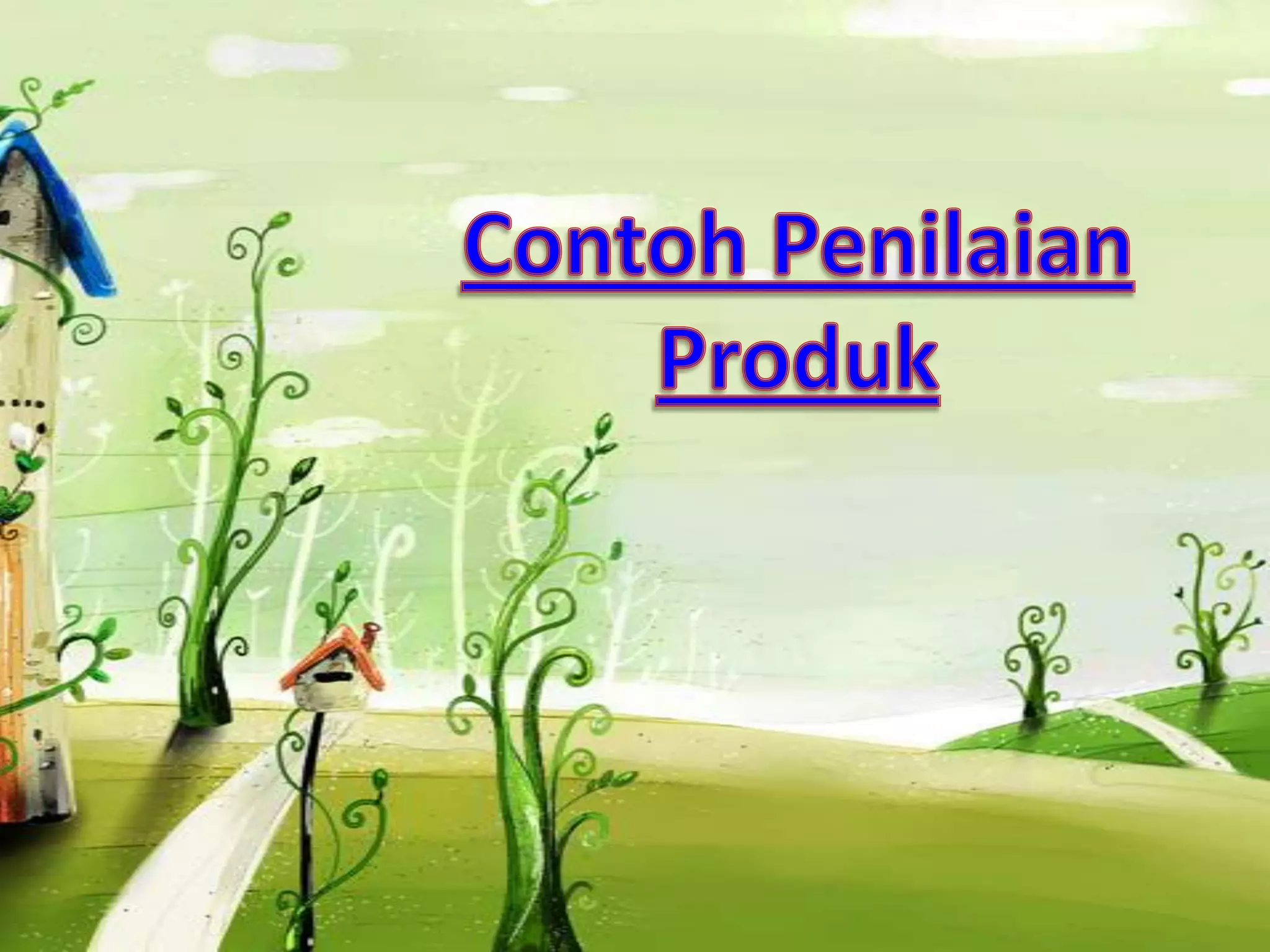 Teknik penilaian produk dan tes | PPTX