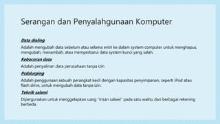 Teknik penipuan dan penyalahgunaan komputer1 | PPTX