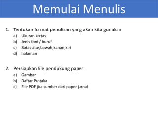 Teknik penulisan paper | PPTX