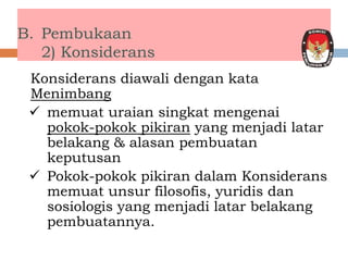 Teknik Penyusunan Keputusan 19 Nov KPU.ppt