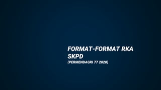 slide TEKNIK PENYUSUNAN RKA-DPA SKPD.pptx