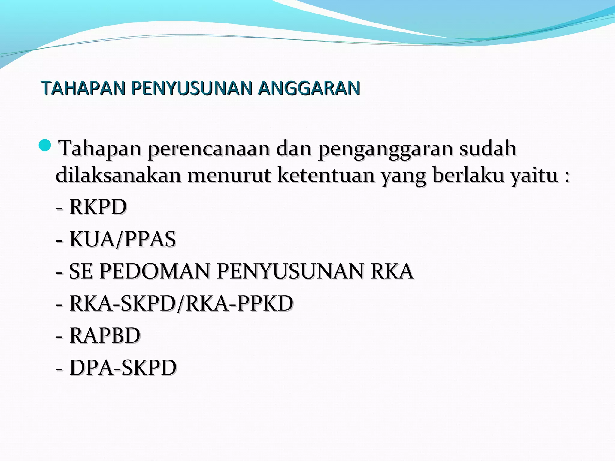 Teknik penyusunan rka & dpa skpd (bahan tommy 2013 | PPT