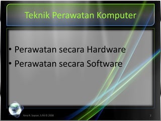 Teknik Perawatan Komputer & Antivirus | PPTX