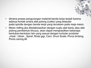 Teknik Perawatan Mesin Milling | PPT