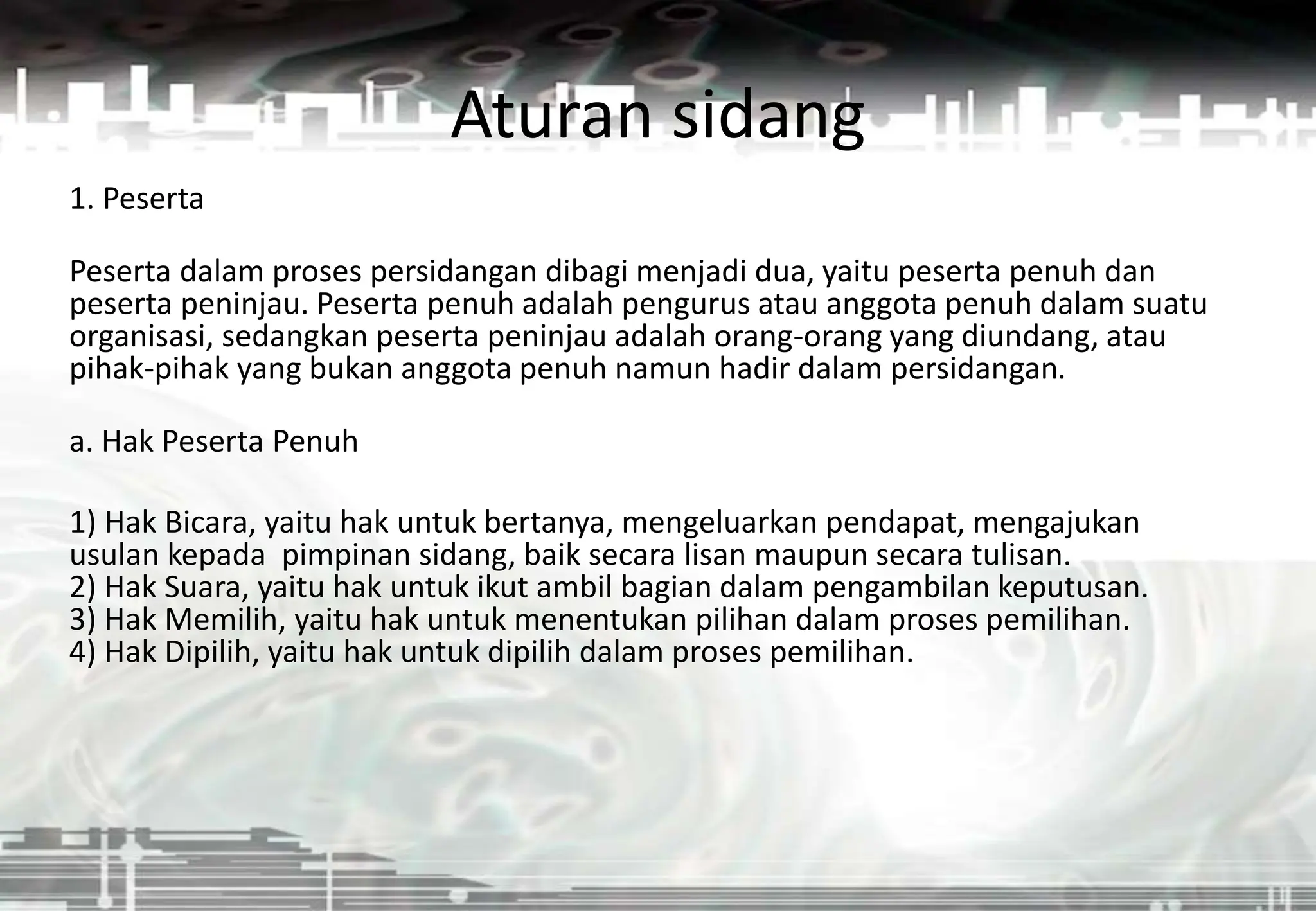 MATERI TENTANG TEKNIK PERSIDANGAN SEBUAH ORGANISASI.pptx