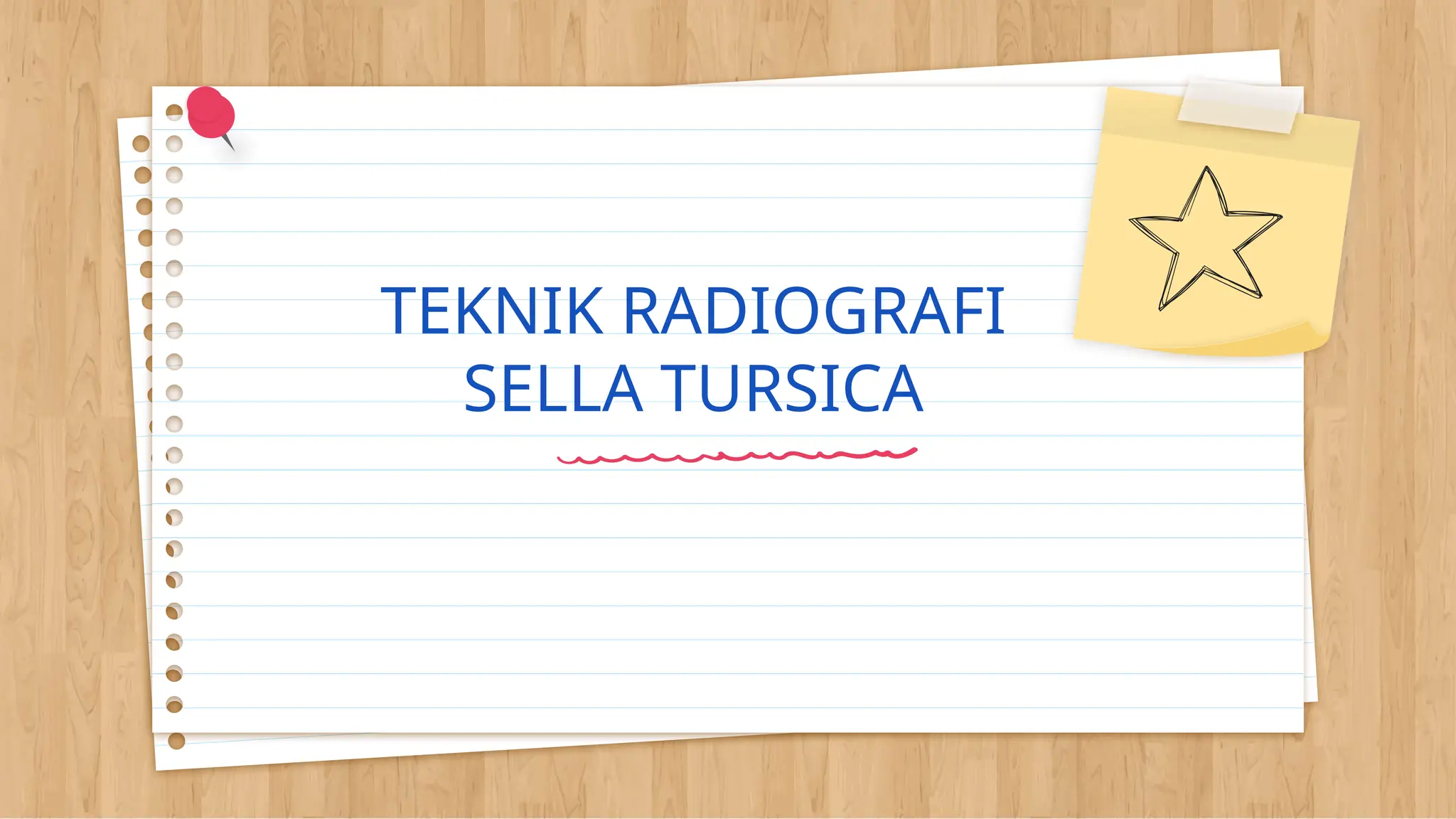 TEKNIK RADIOGRAFI DASAR SELLA TURSICA.pptx