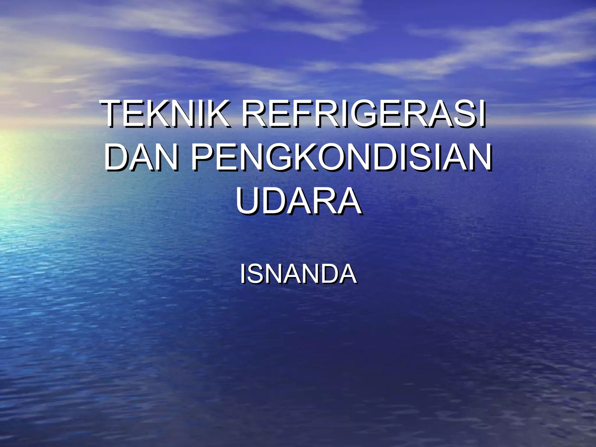 Teknik refrigerasi | PPT