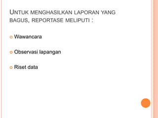 Teknik reportase | PPTX