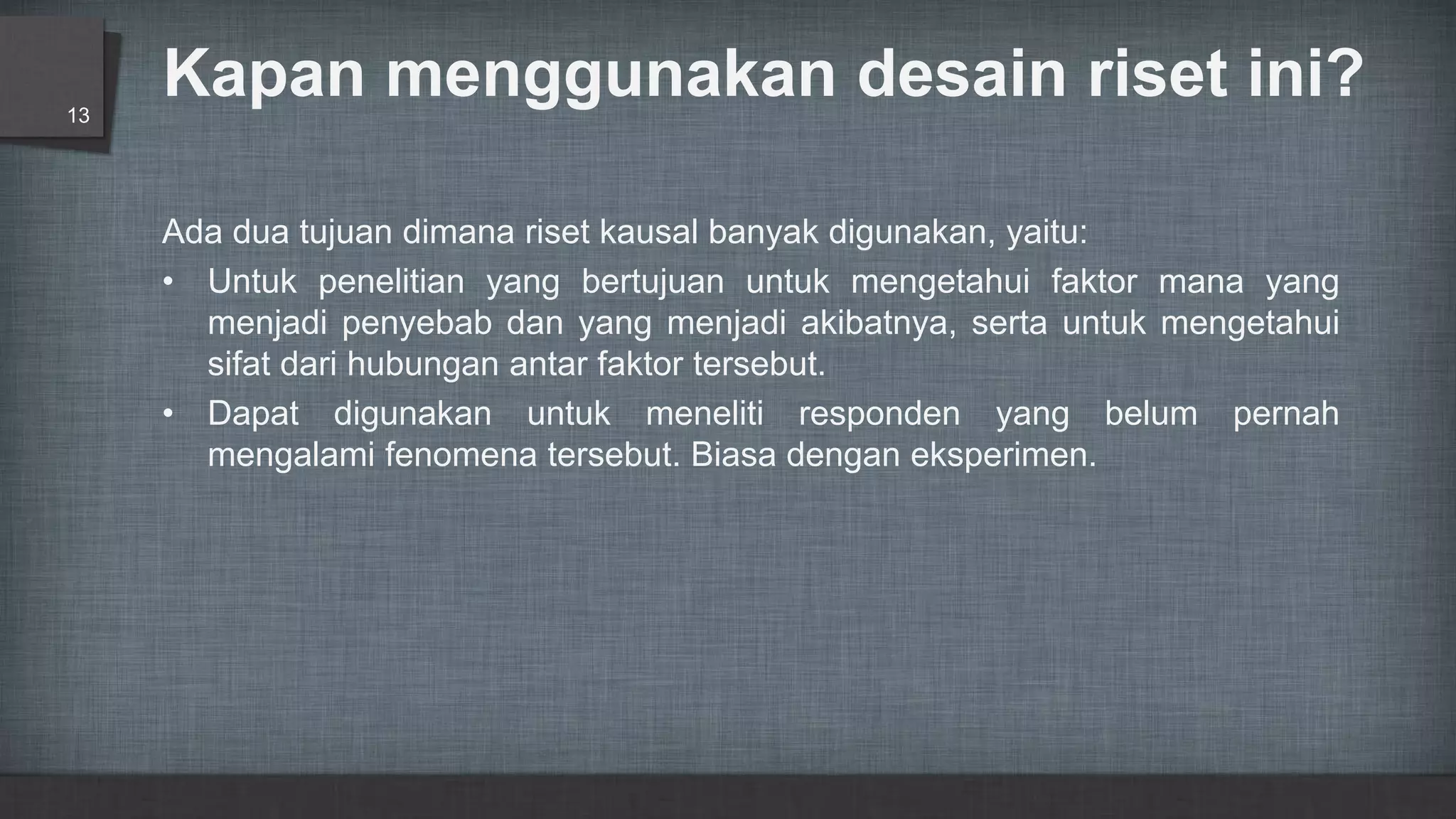 Teknik Riset Pemasaran I ( Desain Riset dan Metode Pengumpulan data | PPTX