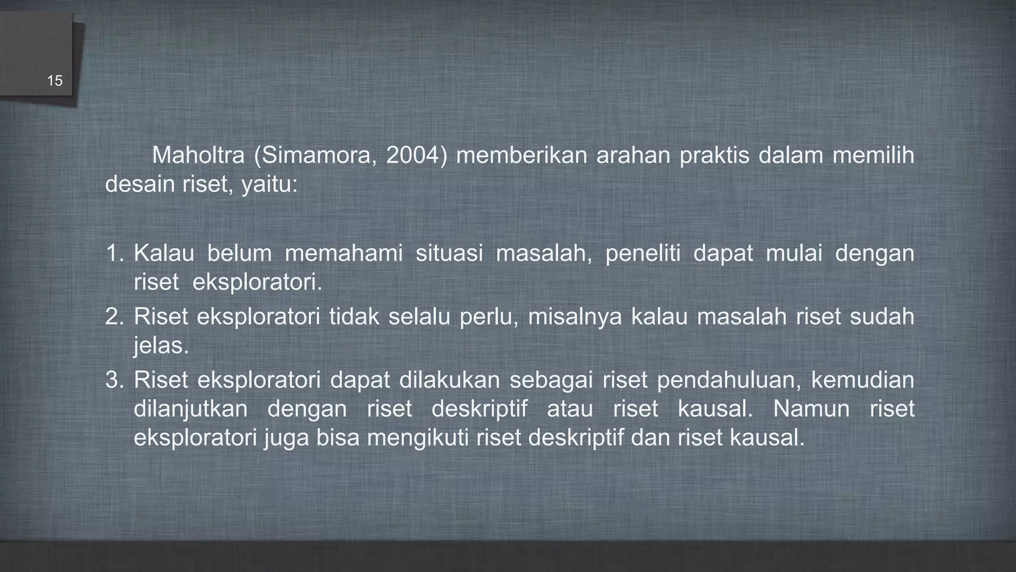 Teknik Riset Pemasaran I ( Desain Riset dan Metode Pengumpulan data | PPTX